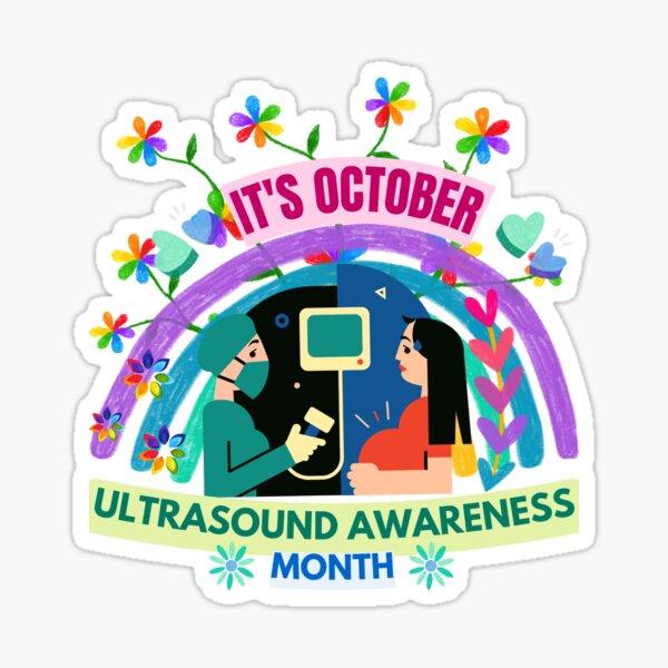 "Happy Medical "Ultrasound Awareness Month" " Sticker for Sale by ...