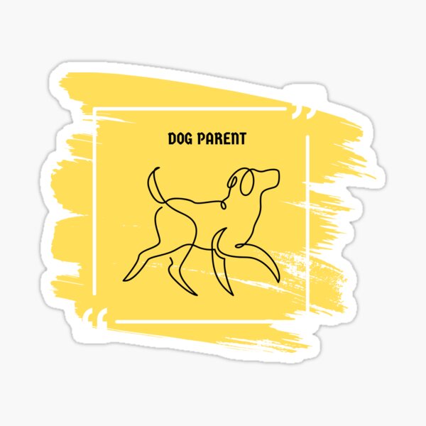 "Dog Parent - Cute " Sticker for Sale by shadesofmess | Redbubble