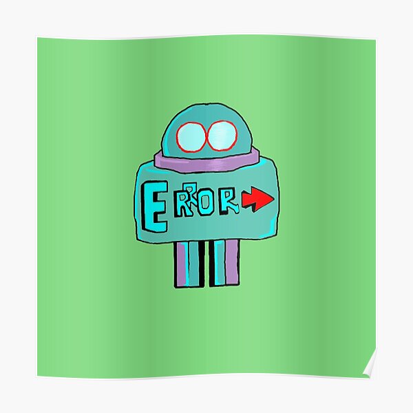 "error logo" Poster for Sale by 11Onone | Redbubble
