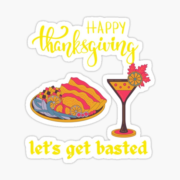"Lets get basted | Thanksgiving quotes and greetings | gifts for ...