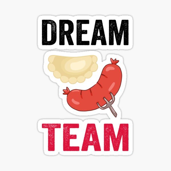 "Pierogi And Kielbasa Dream Team" Sticker for Sale by chrisomatico ...