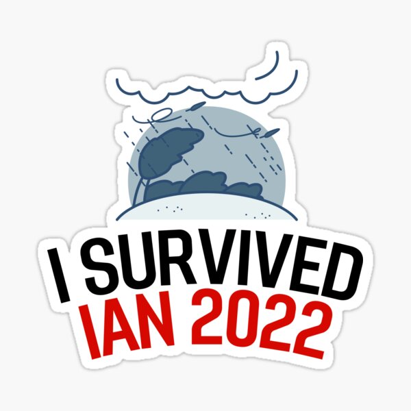 "I Survived Hurricane Ian" Sticker for Sale by ilalang-by-eka | Redbubble