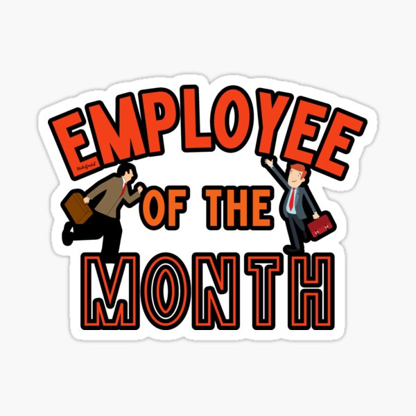 "Employee of the Month" Sticker for Sale by variant designer | Redbubble