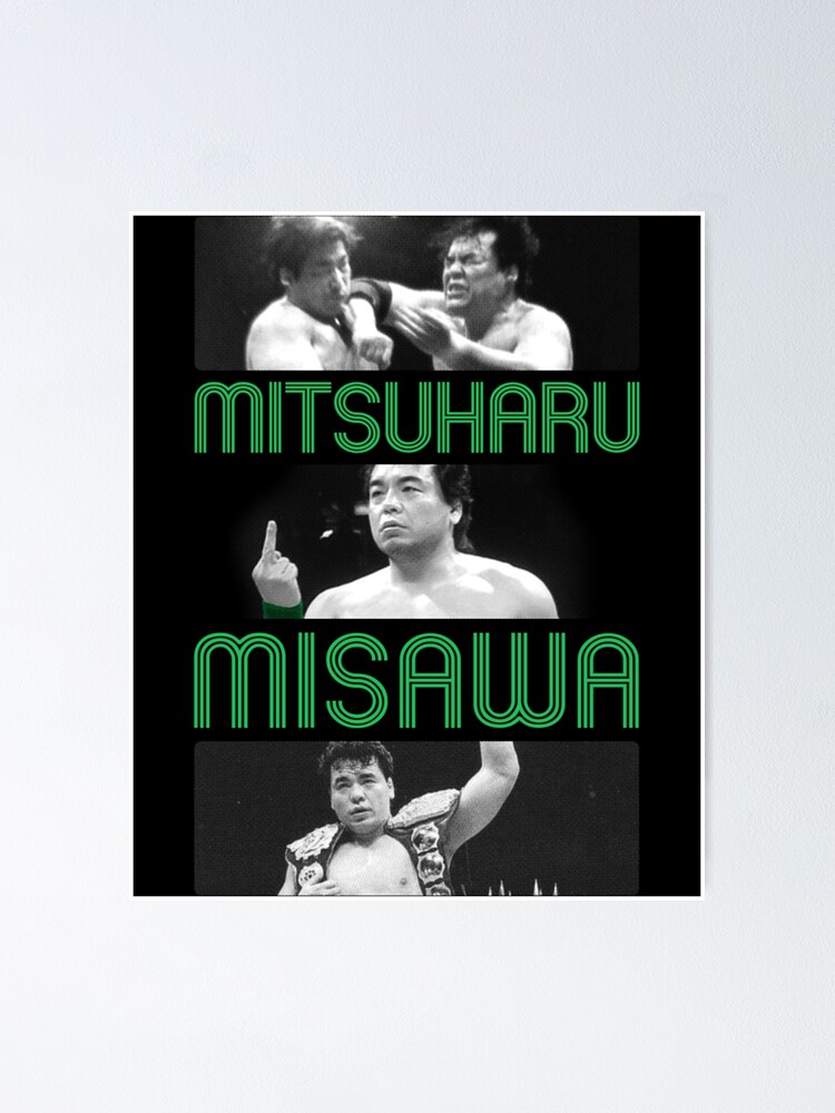"Mitsuharu Misawa funny meme" Poster for Sale by ANTHONYPALERMO | Redbubble