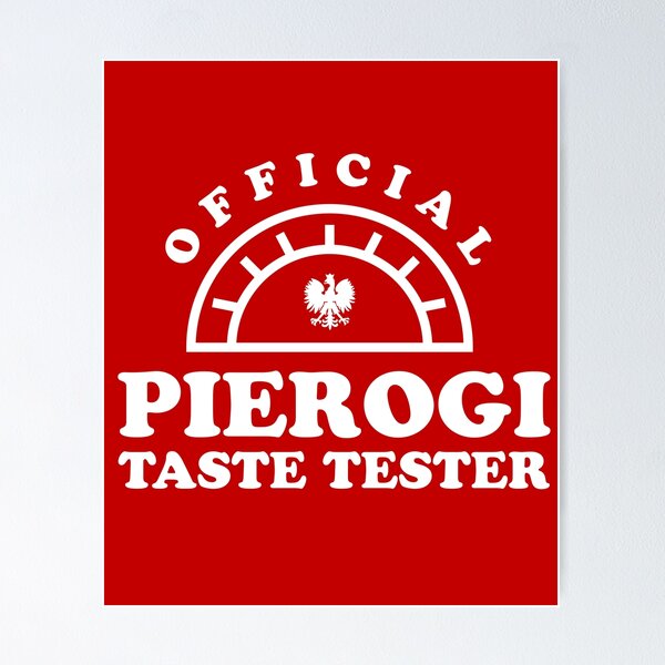 "Dyngus Day Official Pierogi Taste Tester Funny Pierogi Polish Food ...