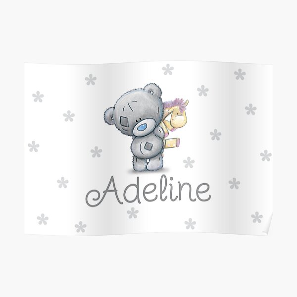 "ADELINE Grey Teddy Bear with Baby Girl Name" Poster for Sale by ...