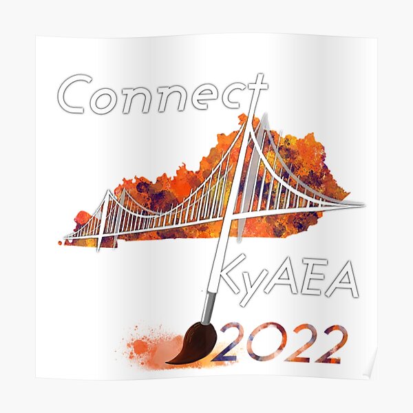 "CONNECT: 2022" Poster for Sale by KyArtEd | Redbubble