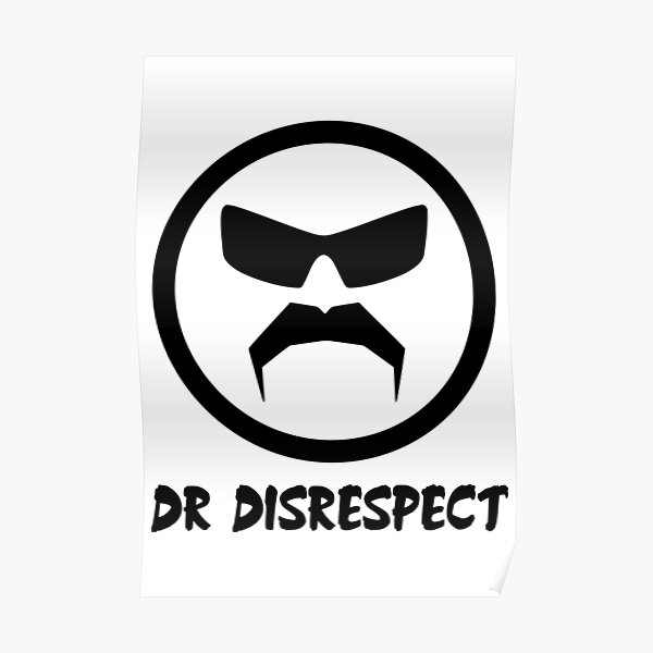 "Dr Disrespect Merch Drdisrespect Logo" Poster for Sale by BenizMass ...
