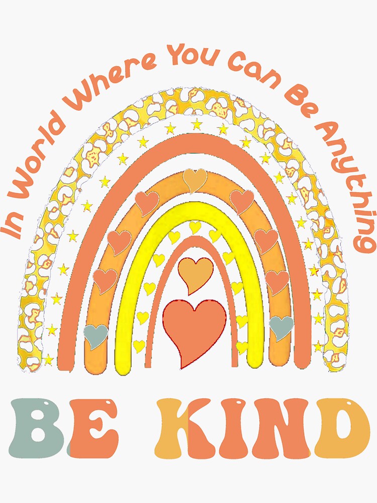 "In A World Be Kind leopard rainbow Anti Bullying Unity Day For kids ...