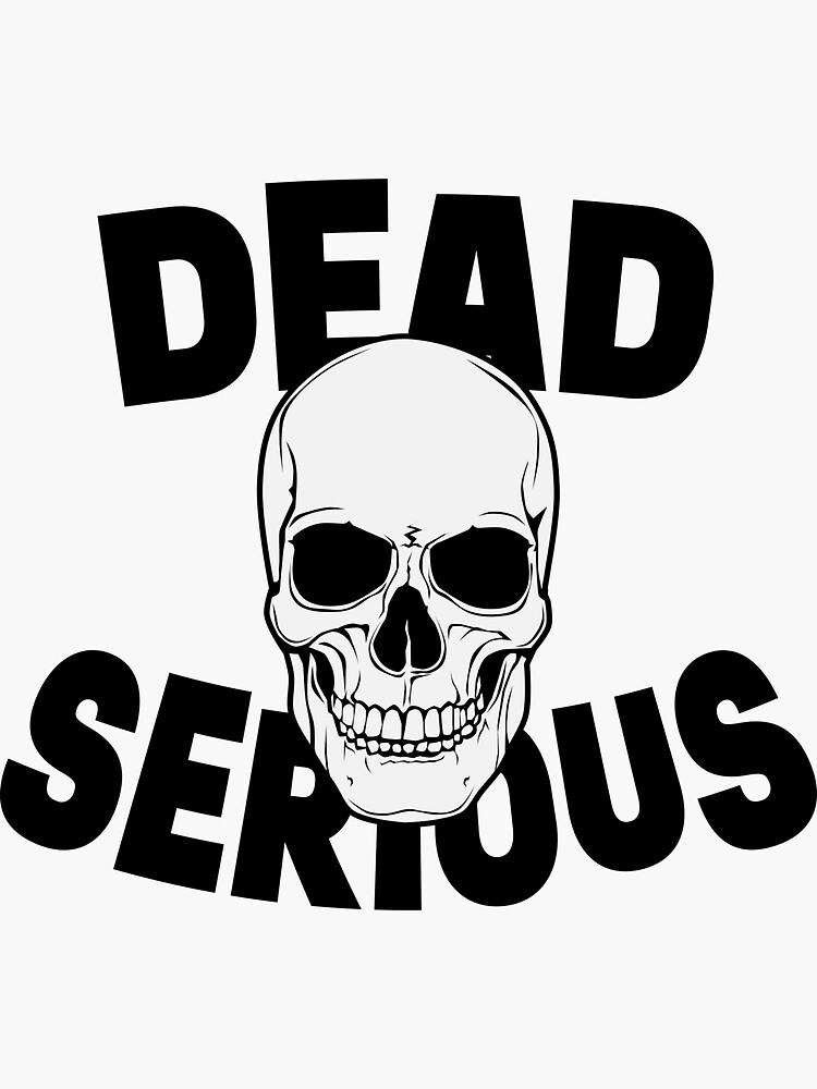 "Dead Serious || Halloween Skull " Sticker for Sale by MadSwellDesigns ...