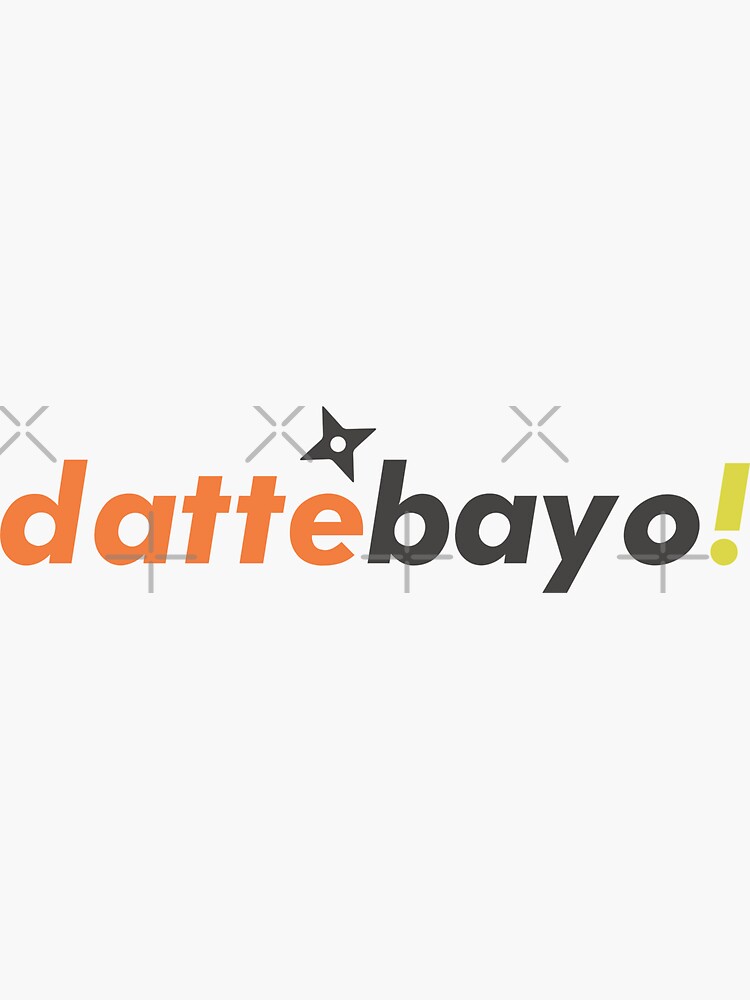"Dattebayo!" Sticker for Sale by OtakuNiiChan | Redbubble