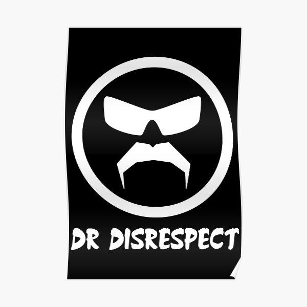 "Dr Disrespect Merch Drdisrespect Logo" Poster for Sale by BenizMass ...