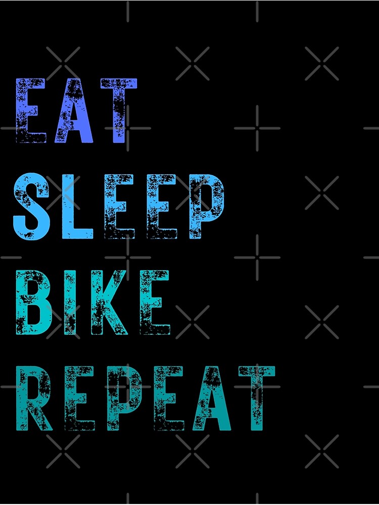 " Eat Sleep Bike Repeat - Bike" Poster for Sale by ahmedfeki | Redbubble