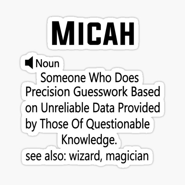 " Micah Definition Funny of Micah" Sticker for Sale by OTMANEVB | Redbubble