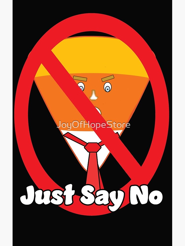 "Just say no to candy corn and trump or candy corn that looks like ...