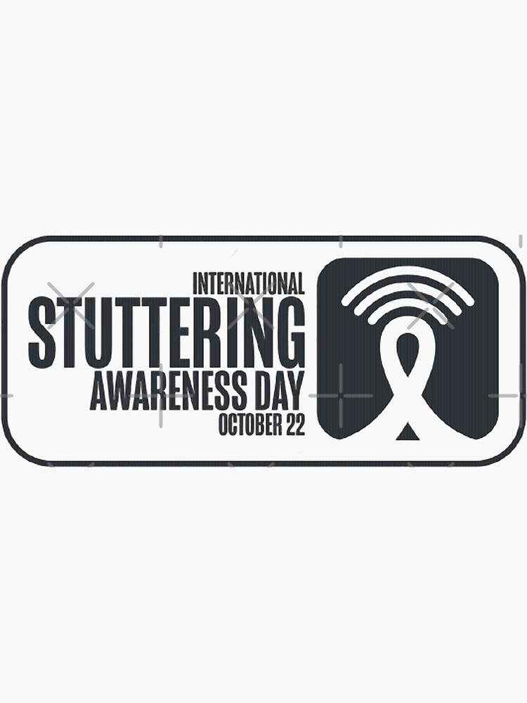"International Stuttering Awareness Day" Sticker for Sale by vaske-bros ...