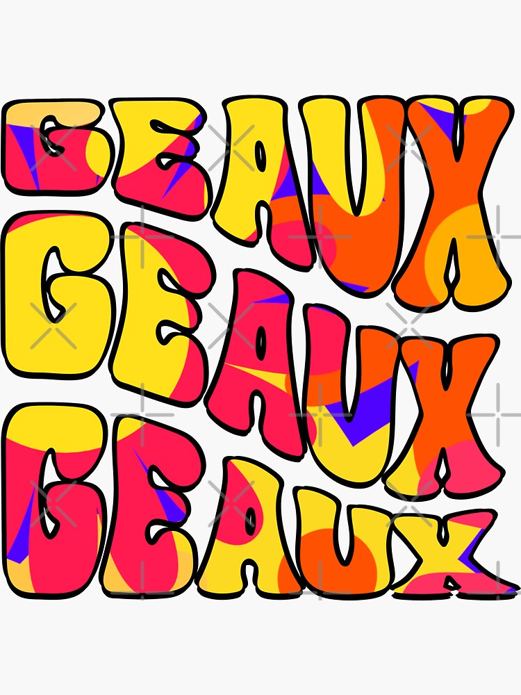 "Geaux Geaux Geaux retro " Sticker for Sale by TipTopTapo | Redbubble