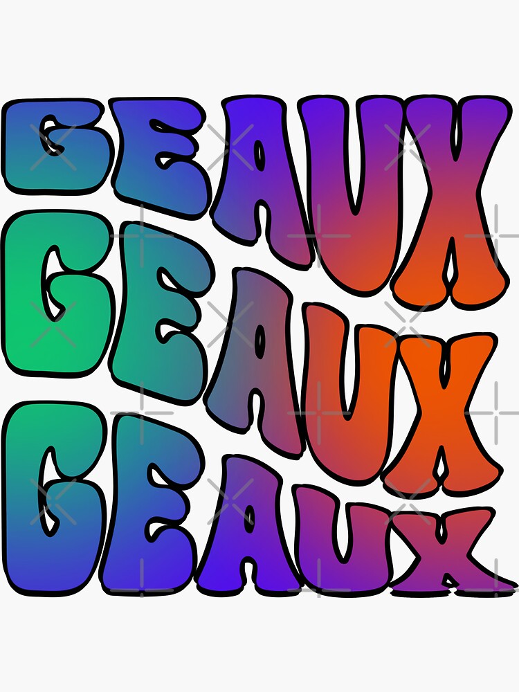 "Geaux Geaux Geaux retro " Sticker for Sale by TipTopTapo | Redbubble