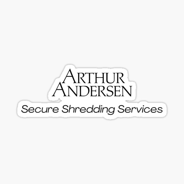 "Arthur Andersen Shredding Services" Sticker for Sale by toastgraphics ...