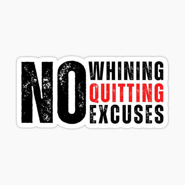 " No Whining No Quitting No Excuses-Motivational Workout Gym and ...