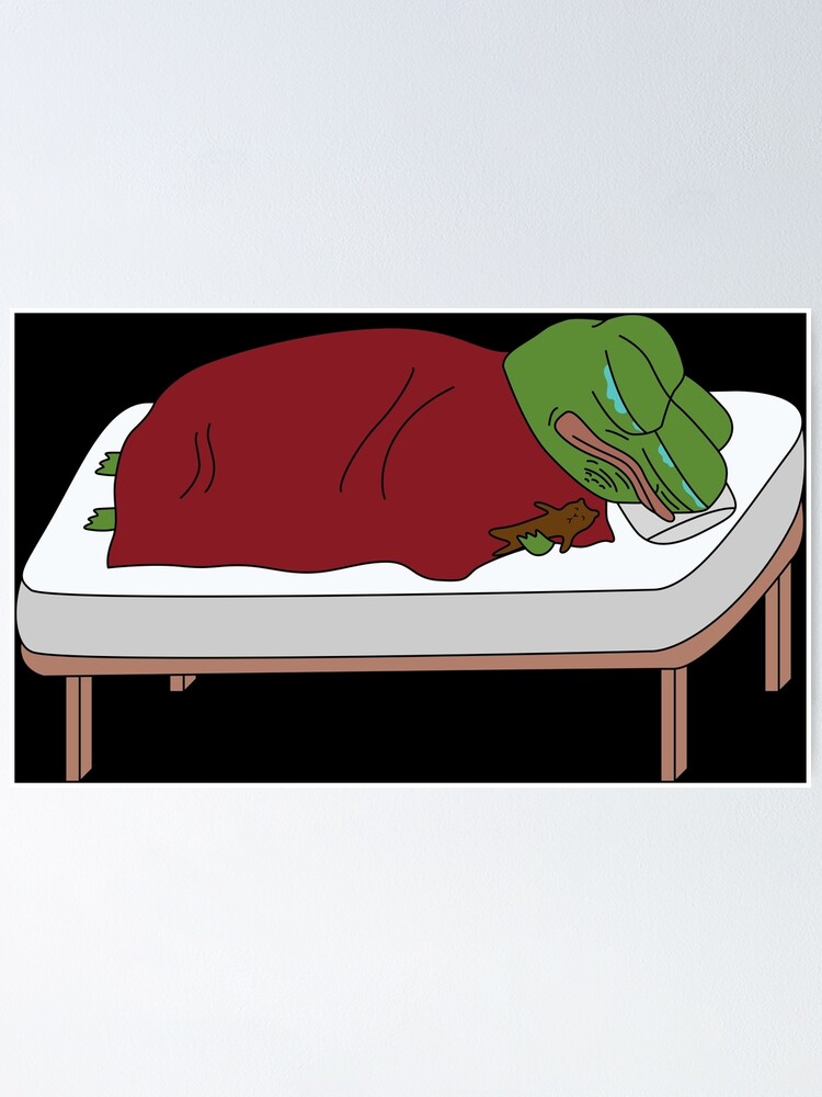 "Crying Peepo in bed" Poster by Zinex | Redbubble