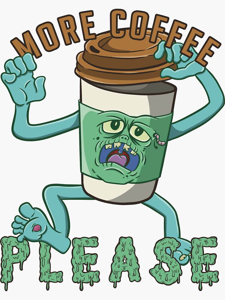 "More Coffee Please Funny" Sticker for Sale by ImaginarStore | Redbubble