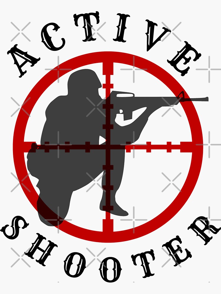 "ACTIVE SHOOTER" Sticker for Sale by roarclub | Redbubble
