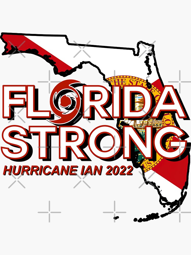 "Florida Strong State Flag Hurricane Ian 2022" Sticker for Sale by Real ...