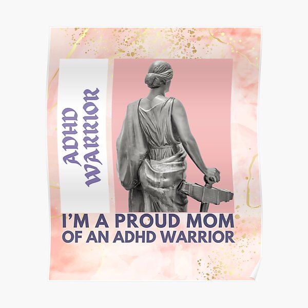 "ADHD Warrior | Proud Mom" Poster for Sale by BuraxisQuotes | Redbubble