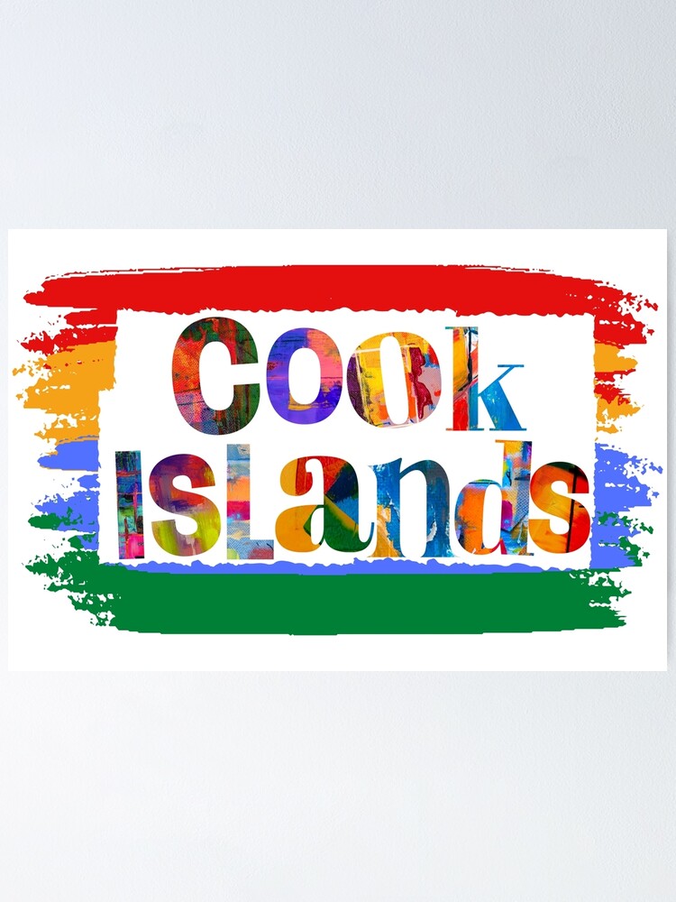 "Paint Cook Islands" Poster for Sale by PolyMicroMela | Redbubble