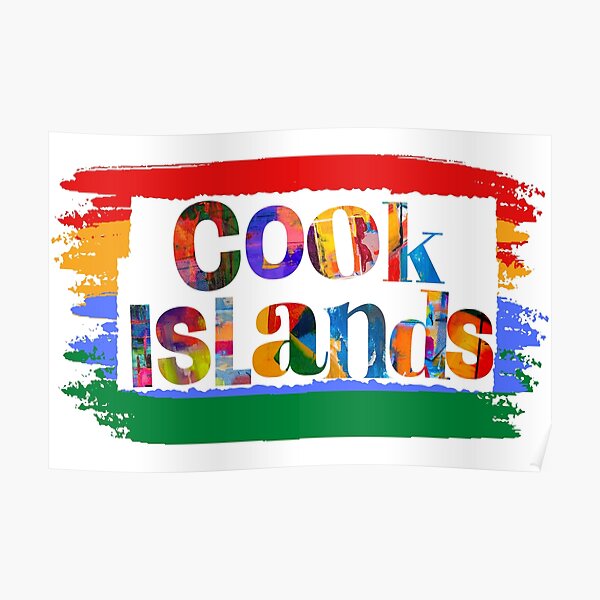 "Paint Cook Islands" Poster for Sale by PolyMicroMela | Redbubble