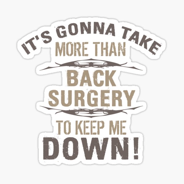 "Back Surgery Humor" Sticker for Sale by thepixelgarden | Redbubble