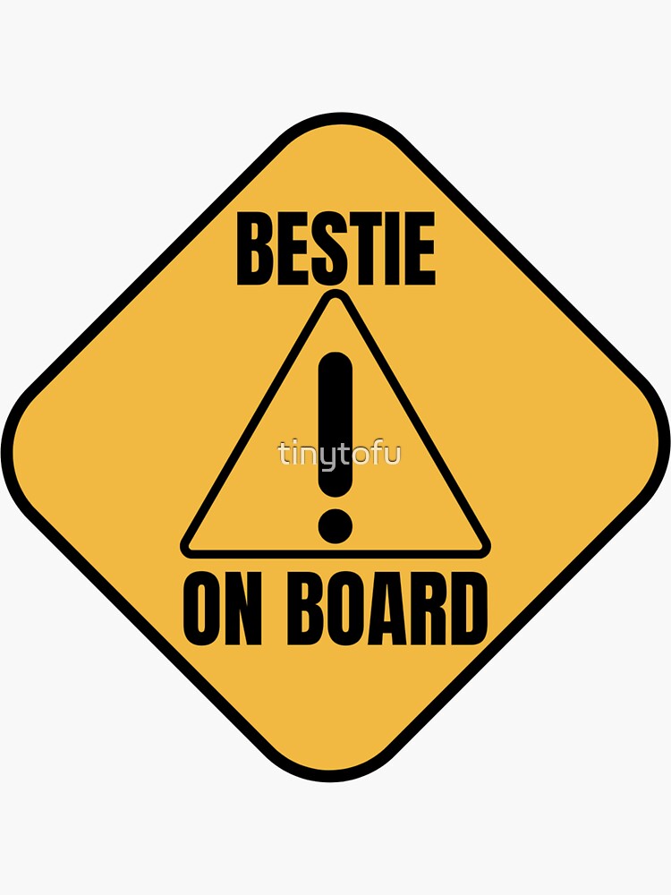 "Bestie On Board Bumper Sticker for Car" Sticker for Sale by tinytofu ...