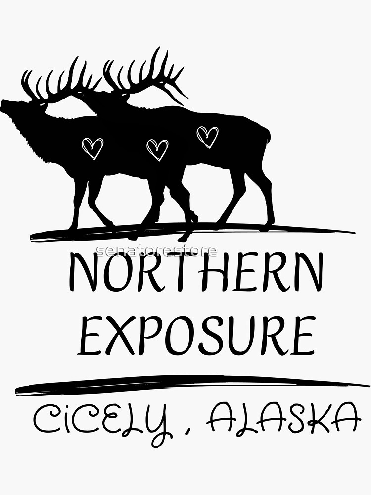 "Northern Exposure Cicely Alaska" Sticker for Sale by senatorestore07 ...