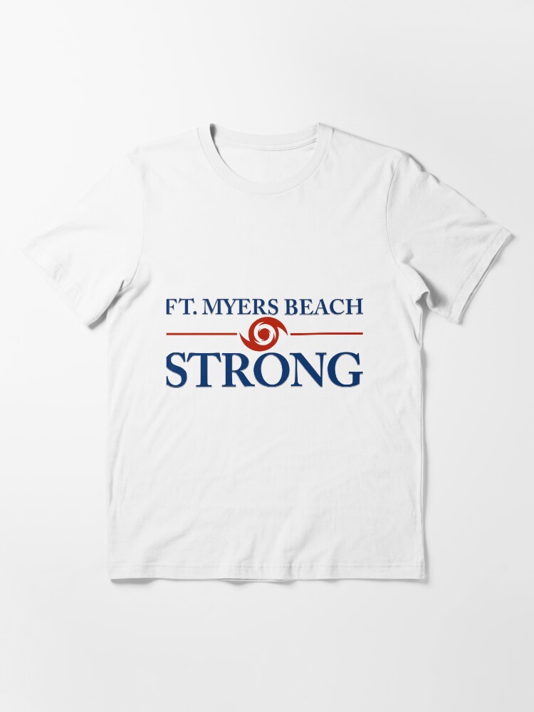 "FT. MYERS BEACH STRONG - FMB STRONG HURRICANE IAN 2022 #SUPPORT LOCAL ...
