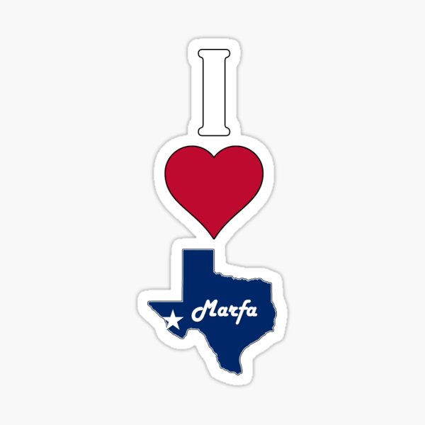 "Vertical I Love Marfa / I Heart Marfa Lone Star State Texan" Sticker ...