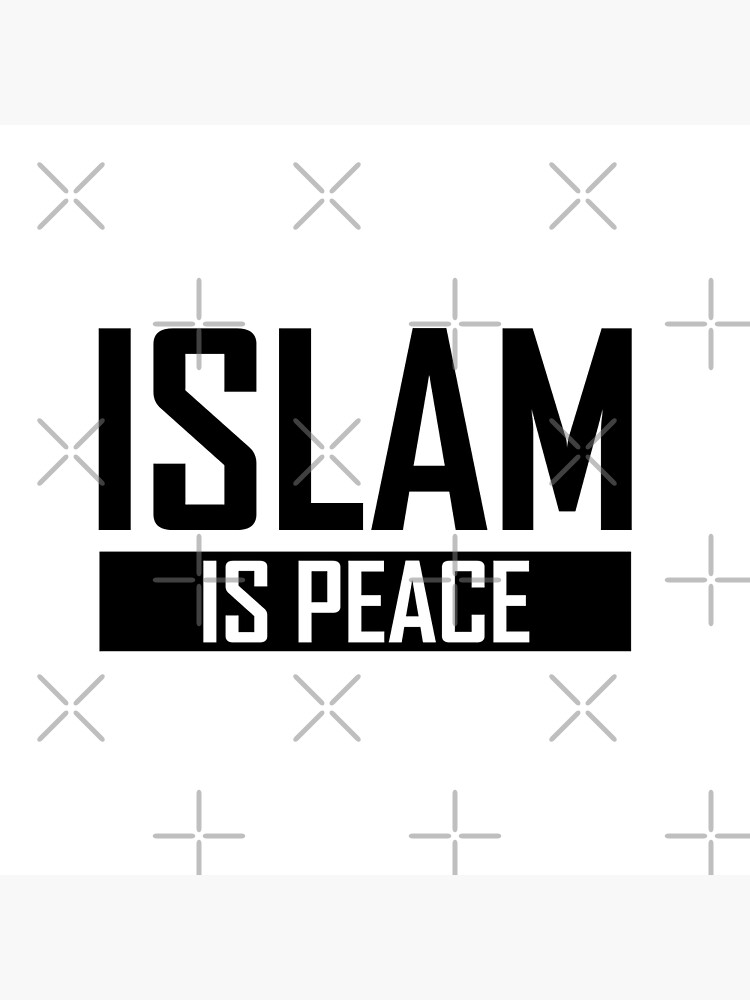 "islam is peace islamic art quotes" Art Print for Sale by EfenDesign ...