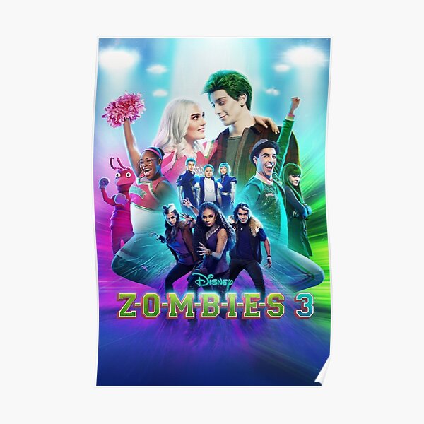 "ZOMBIES 3" Poster for Sale by charlesmc | Redbubble
