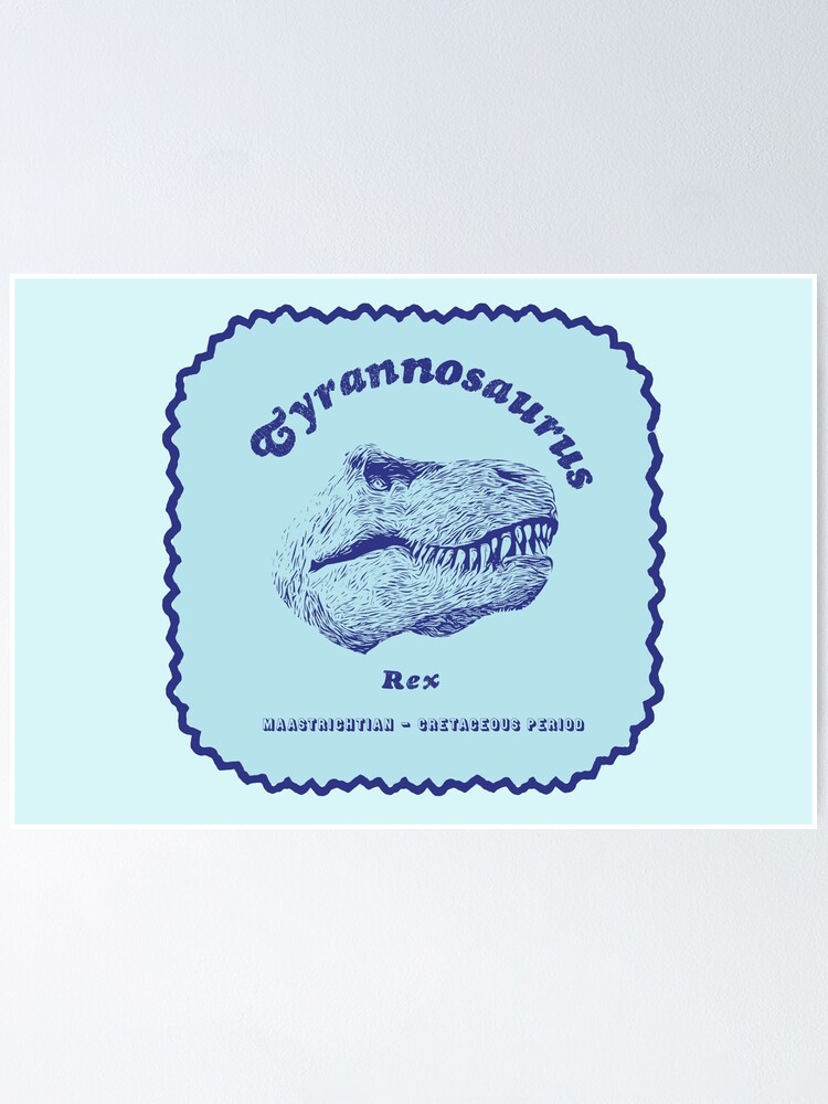 "Tyrannosaurus Rex Blue Vintage Vector Design" Poster for Sale by ...