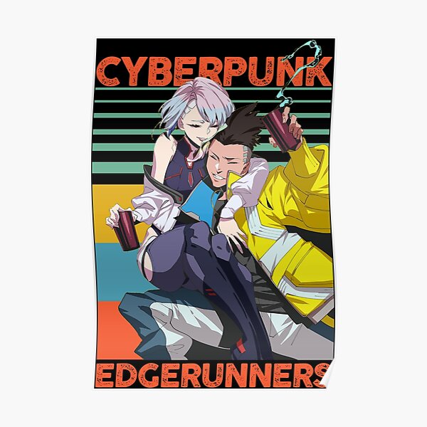 "CYBERPUNK - EDGERUNNERS" Poster for Sale by VivienMuller | Redbubble