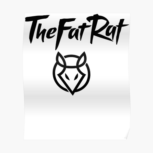 "THE FAT RAT" Poster for Sale by MandiFrasier | Redbubble
