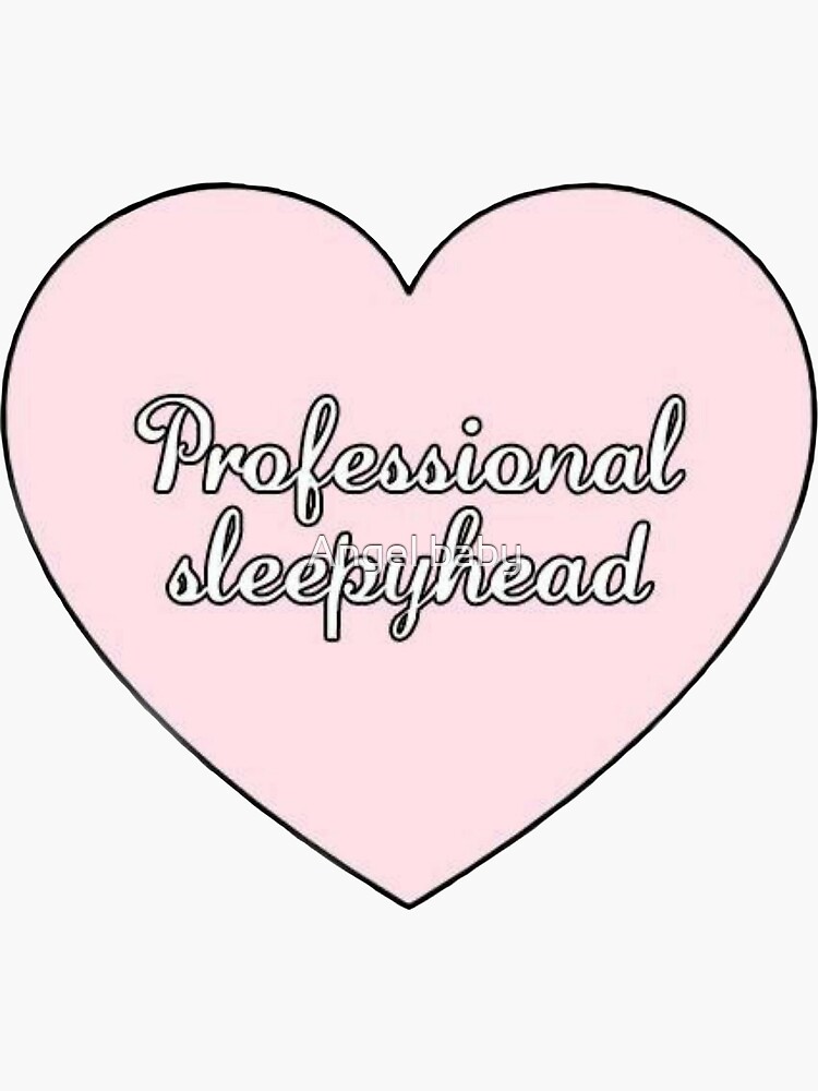 ""Professional Sleepyhead" Cursive Heart Aesthetic " Sticker for Sale ...