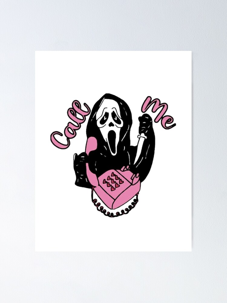 "Scream Call Me" Poster for Sale by Oak-Ivory | Redbubble