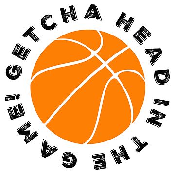 "Getcha head in the game!" Sticker for Sale by AllieJoy224 | Redbubble