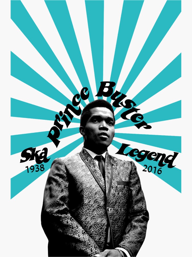 "Ska Legend Prince Buster ( 1938 - 2016 ) " Sticker for Sale by ...
