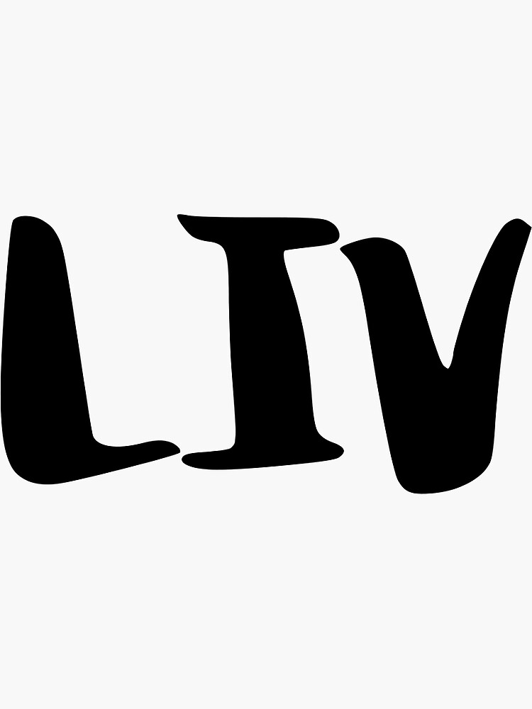 "LIV" Sticker for Sale by FTML | Redbubble