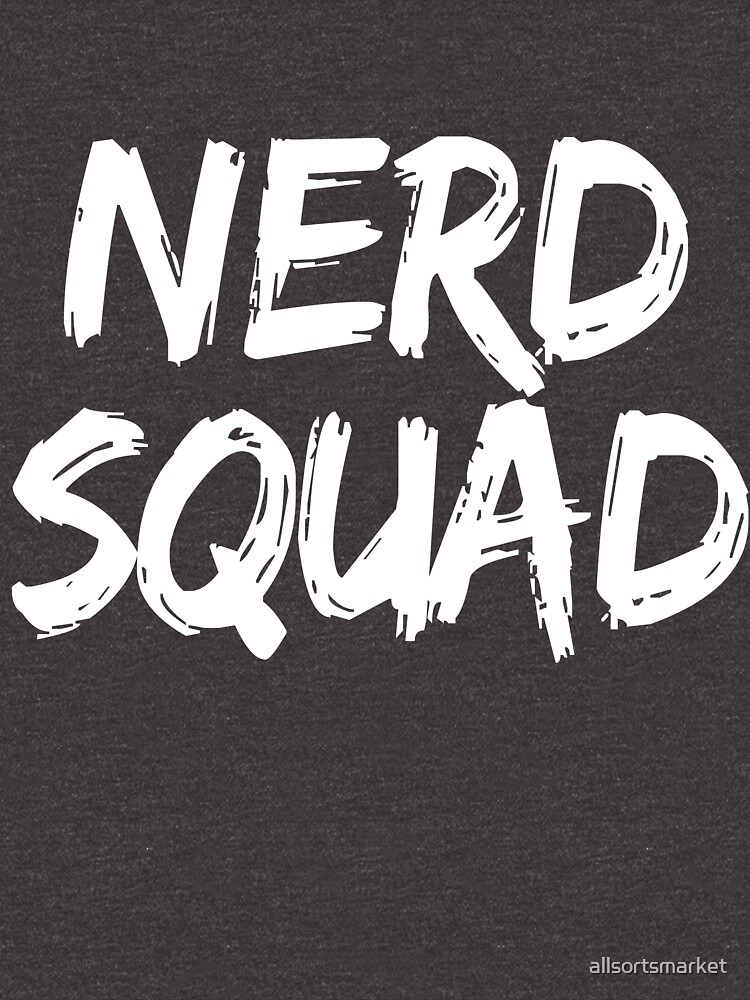 "Nerd Squad T-Shirts & Hoodies" T-shirt by allsortsmarket | Redbubble