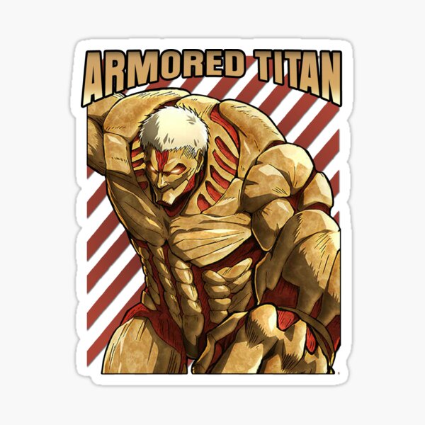 "Attack on Titan Armored Titan" Sticker for Sale by Hunter-Wolfman ...