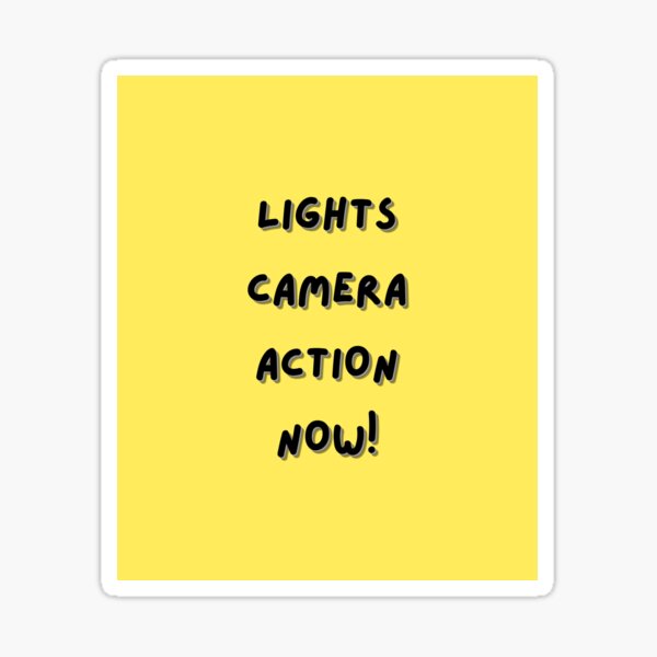 "lights camera action trendy design" Sticker for Sale by tianaart ...