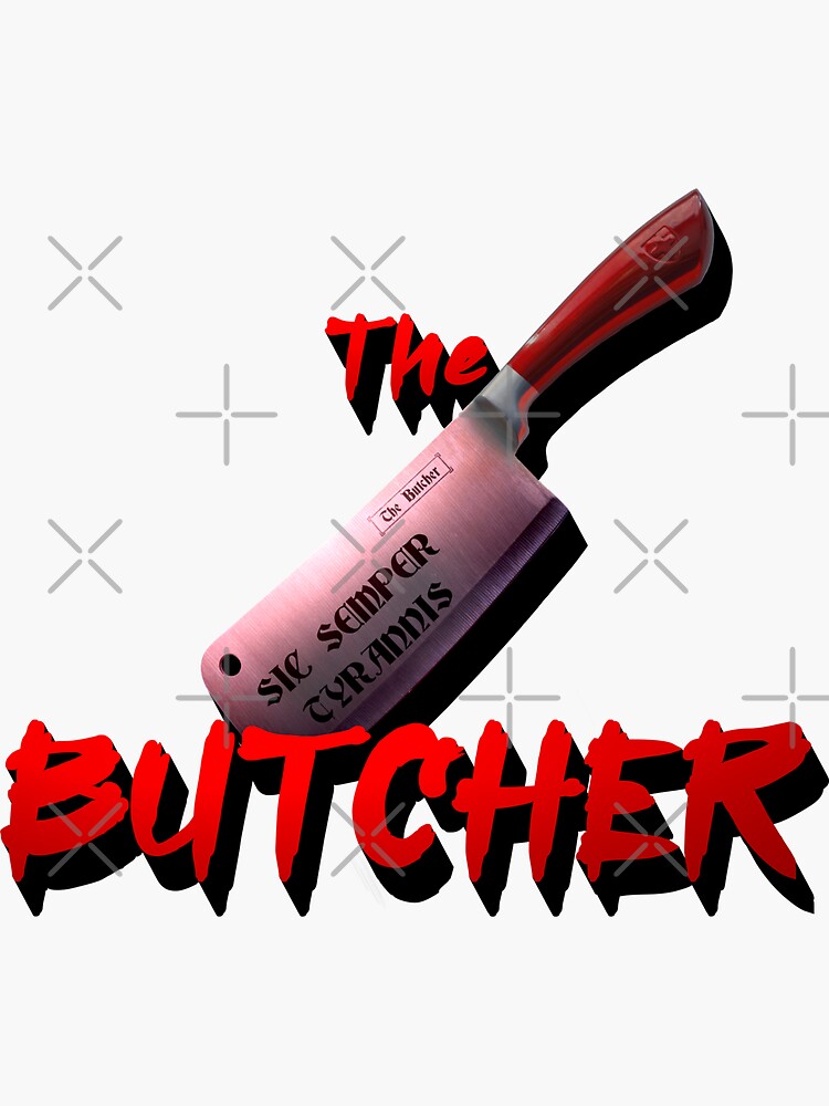 "The Butcher" Sticker for Sale by Zanimations | Redbubble